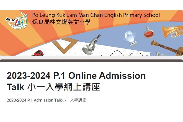 23-24 P.1 Online Admission Talk – Po Leung Kuk Lam Man Chan English ...